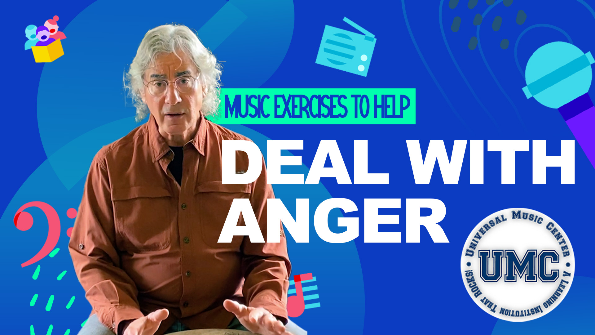 Music for Life Skills Podcast- Ep.2 Dealing with Anger - Universal ...